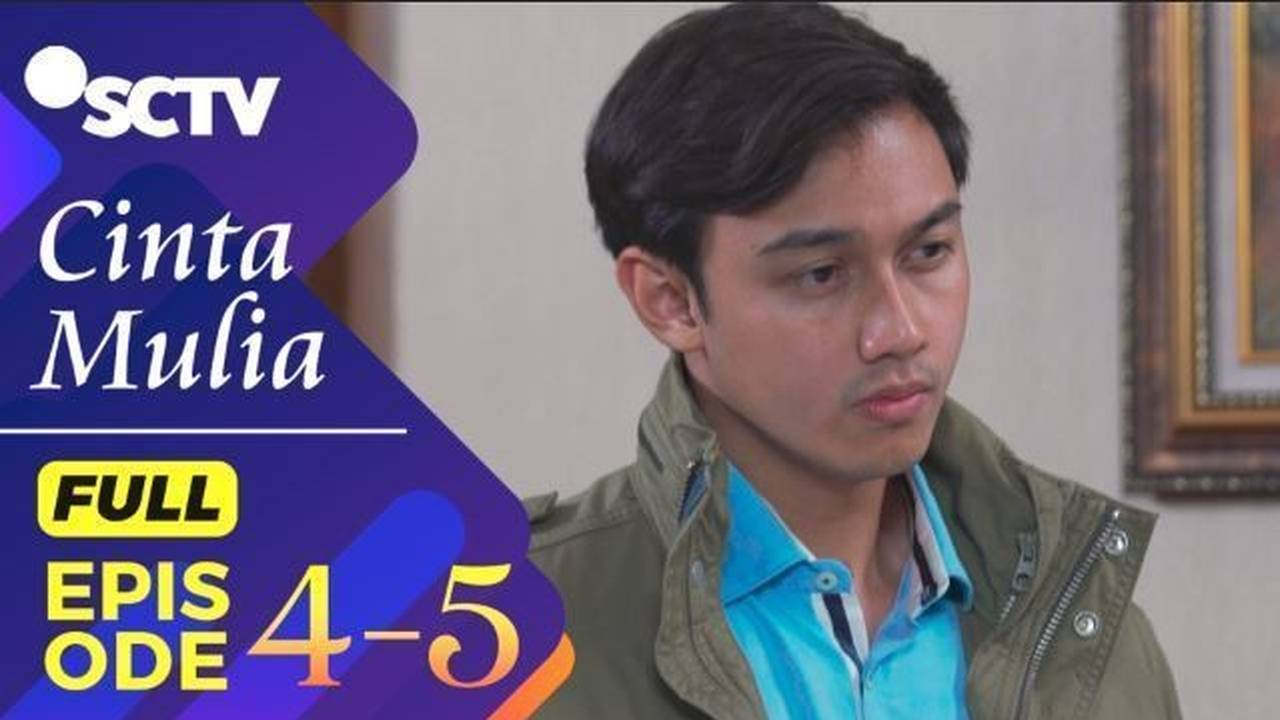 Cinta Mulia - Episode 4 dan 5 Part 2/2 (2020) | Vidio