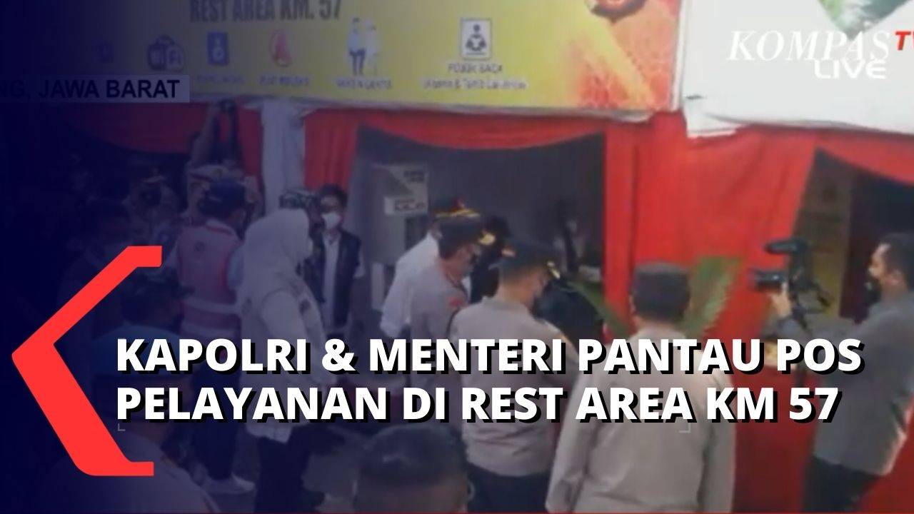 Kapolri dan Sejumlah Menteri Pantau Pos Pelayanan Bagi Pemudik di Rest Area KM 57 Tol Cikampek ...