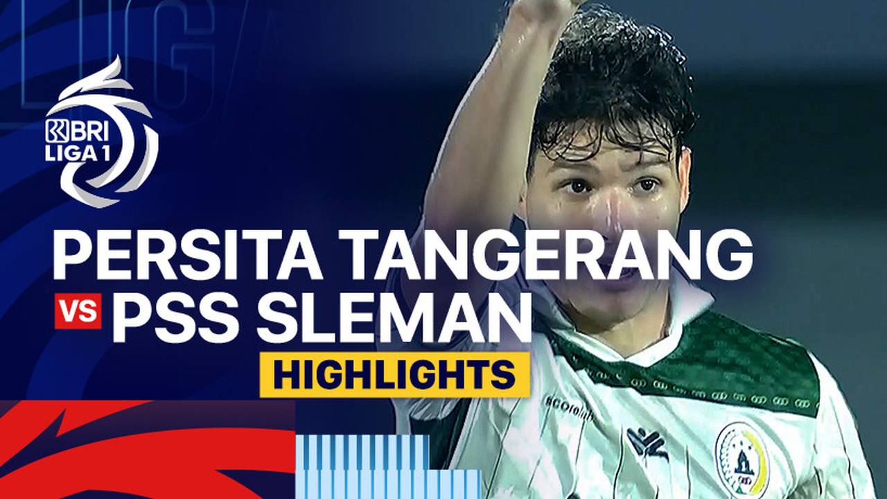 Persita vs PSS Sleman - Highlights | BRI Liga 1 2024/25 | Vidio