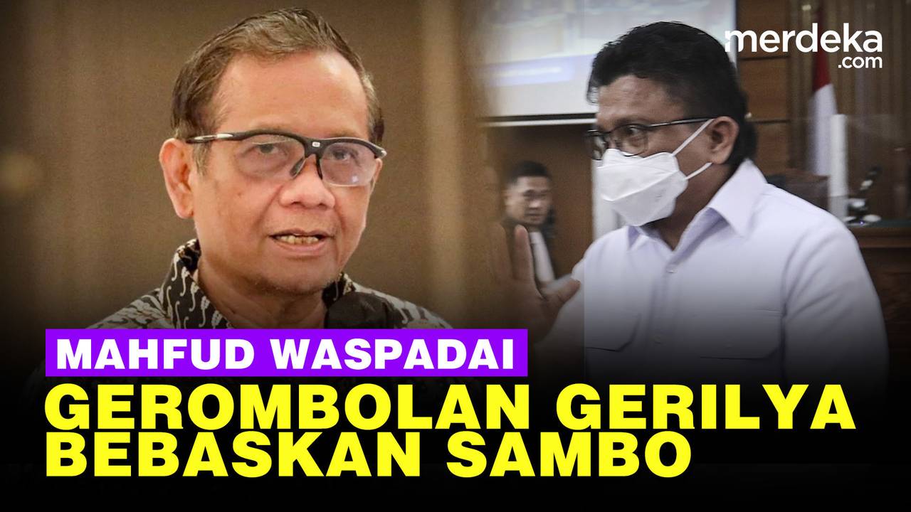 Blak-blakan Mahfud MD Bongkar Ada Geng Gerilya Bebaskan Ferdy Sambo ...