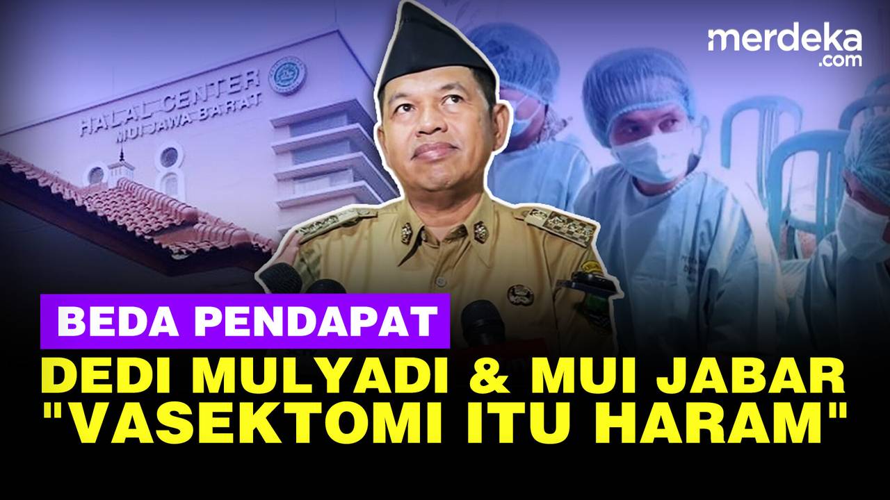 MUI Tegas Vasektomi Haram Tanggapi Dedi Mulyadi Usul KB Laki-Laki Syarat Terima Bansos Jabar ...