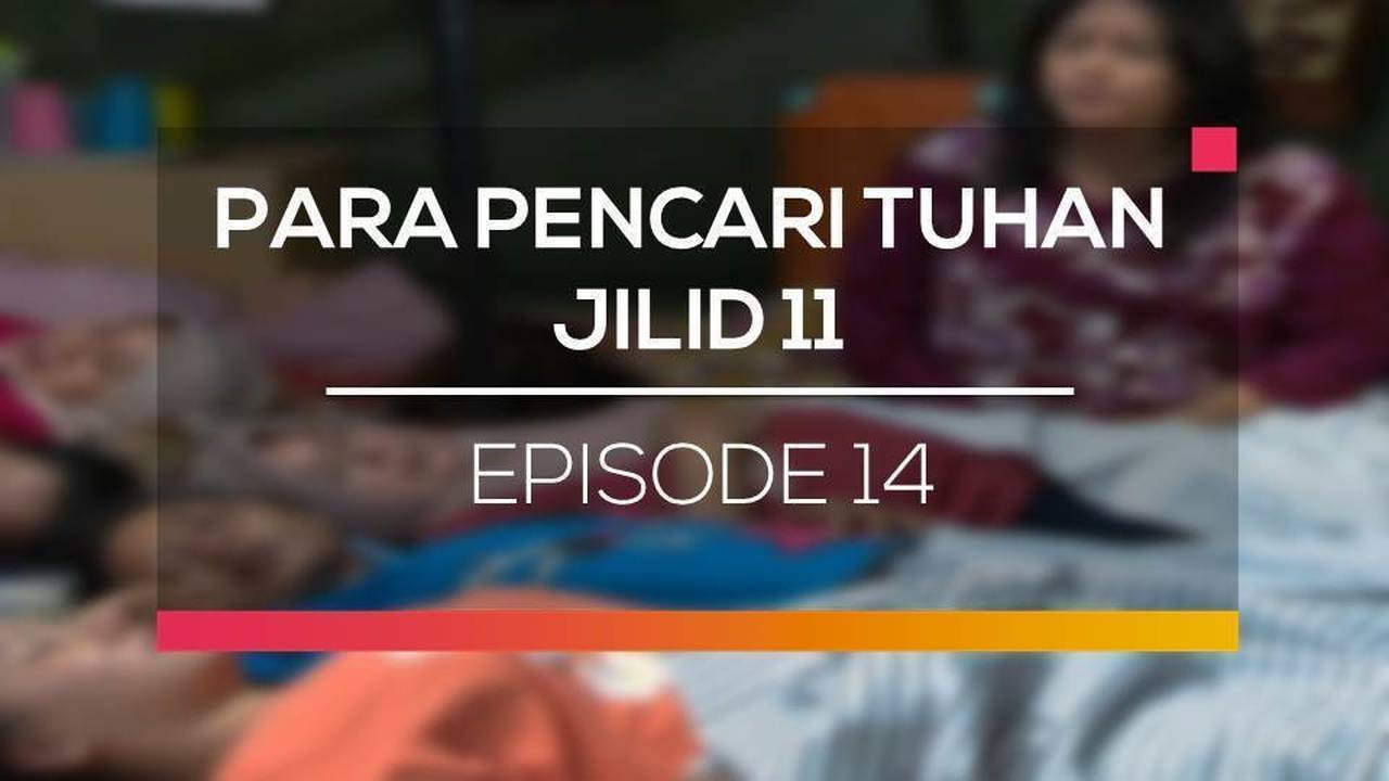 Nonton Sinetron Para Pencari Tuhan Jilid 11 Episode 14 | Vidio