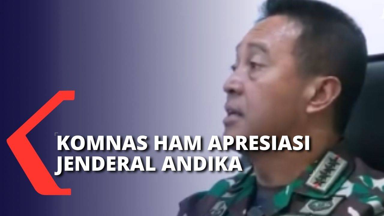 Komnas HAM Puji Ucapan Panglima TNI yang Sebut Tak Ada Larangan ...