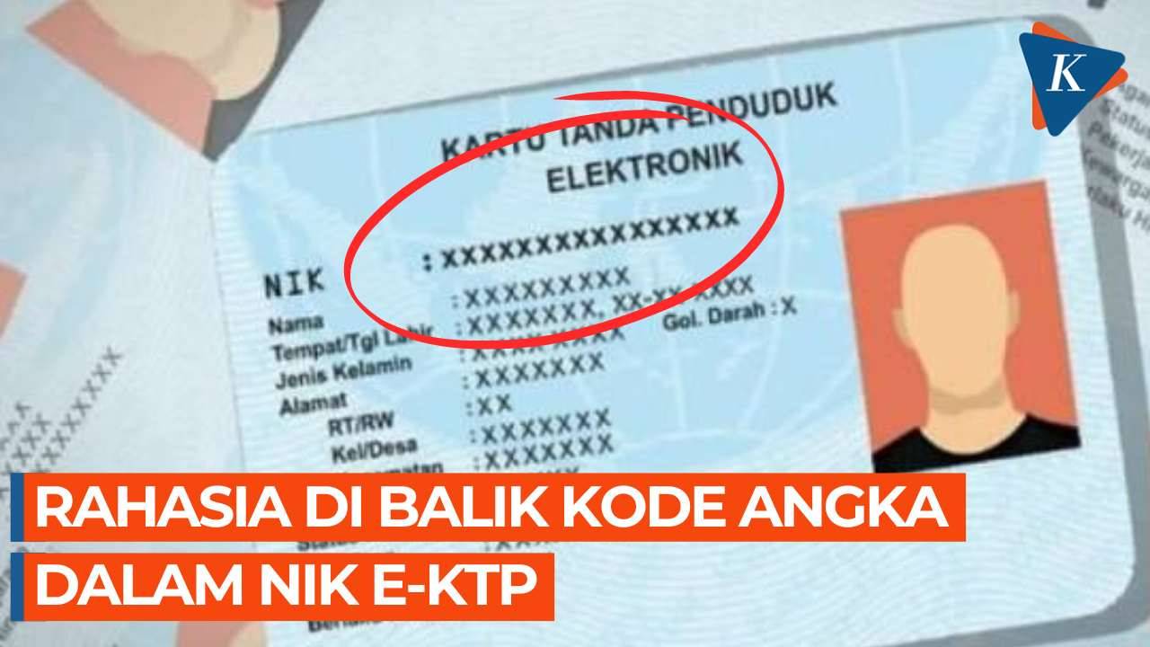 Rahasia di Balik 16 Digit NIK pada KTP. - Kompascom