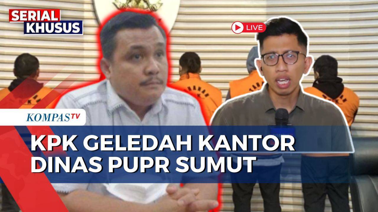 Kasus Dugaan Korupsi Jalan: KPK Geledah Kantor Dinas PUPR Sumut, Ada ...