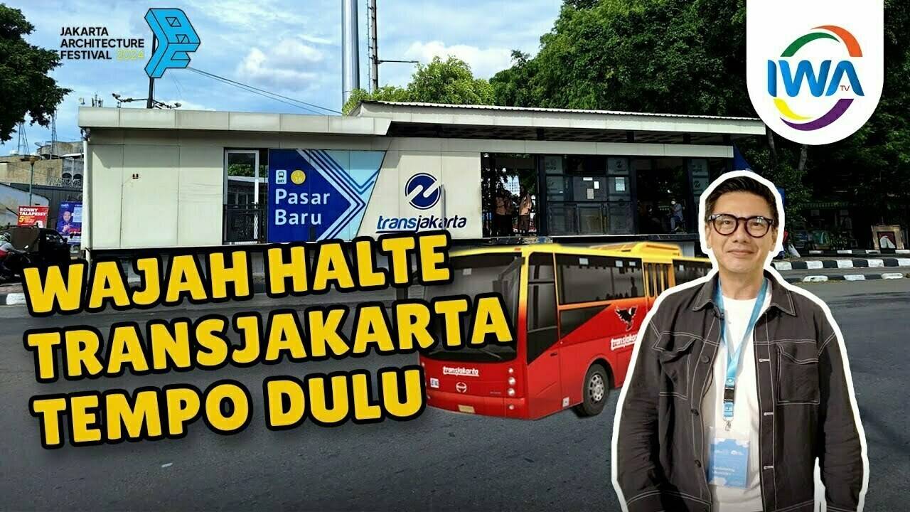 JALAN JALAN KE HALTE TRANSJAKARTA PERTAMA DI INDONESIA | JAKARTA ARCHITECTURE FESTIVAL 2024 | Vidio