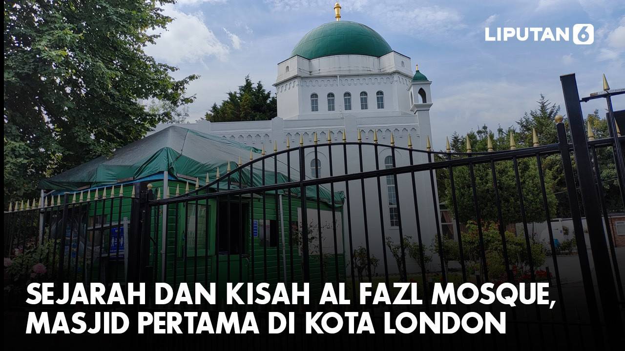 Sejarah dan Kisah Al Fazl Mosque, Masjid Pertama di Kota London ...
