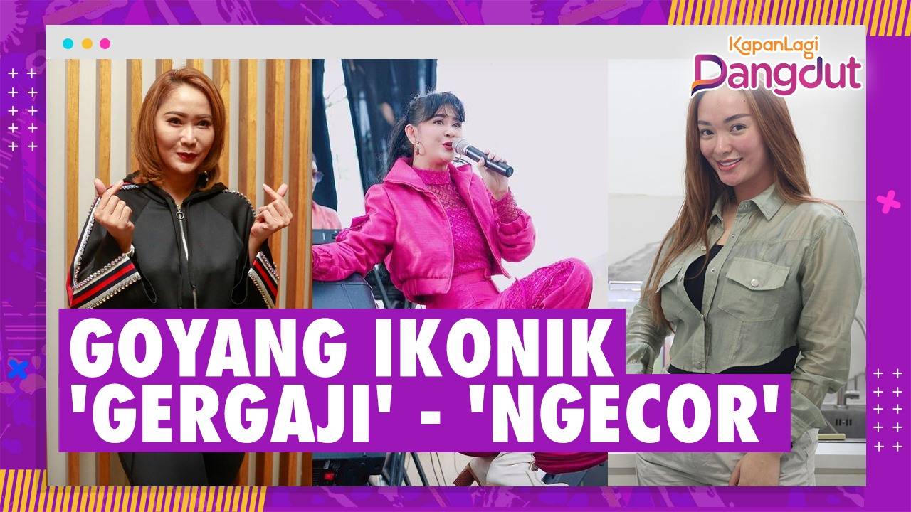 Dewi Perssik Sampai Uut Permatasari, 8 Pedangdut ini Punya Goyang ...