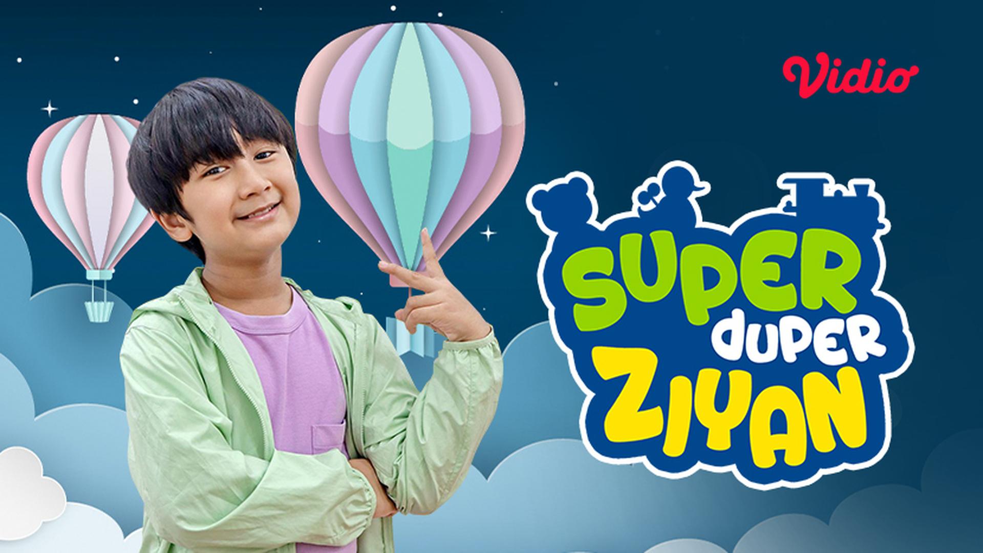 Streaming Superduper Ziyan | Vidio