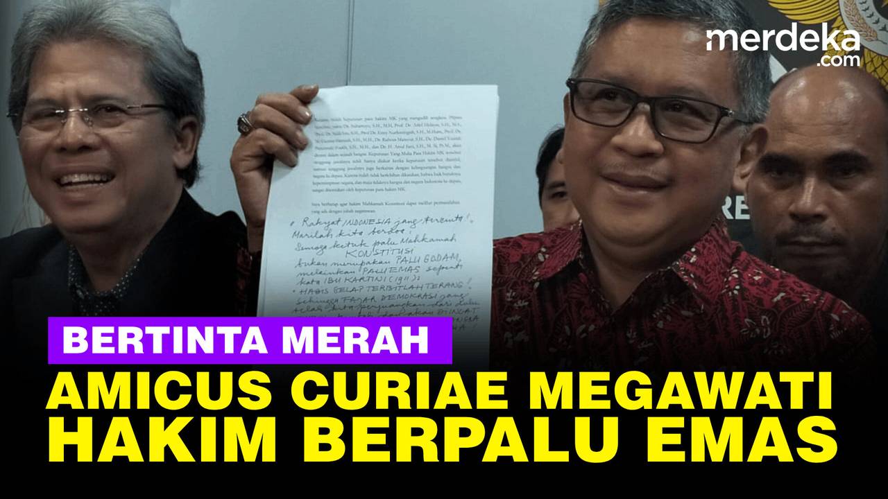 Amicus Curie Mega di Ujung Sengketa Pilpres di MK: Buka Palu Godam Tapi ...