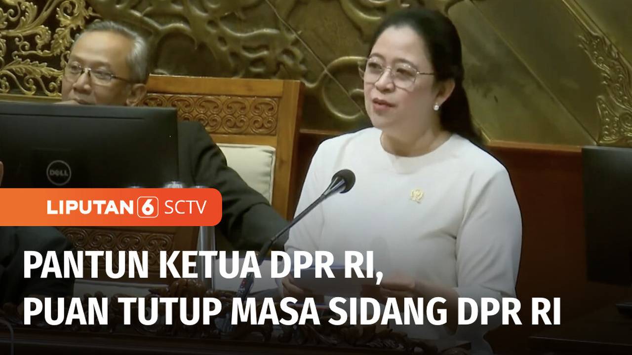 Ketua DPR RI, Puan Maharani Tutup Masa Sidang ke-3 Tahun 2023-2024 di ...