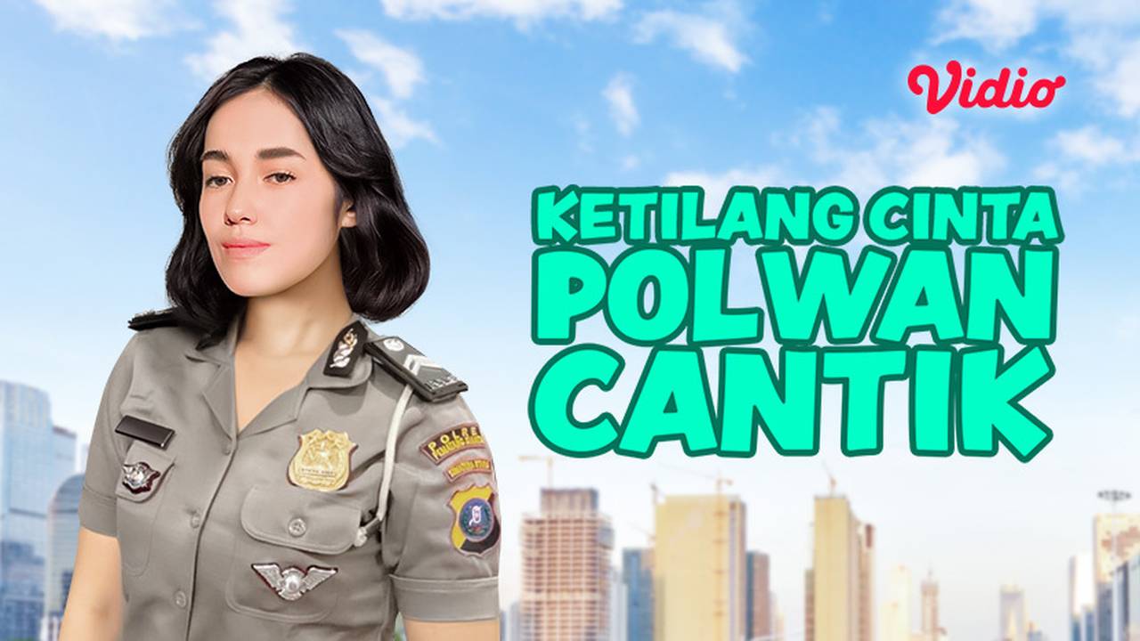 Streaming Ketilang Cinta Polwan Cantik
