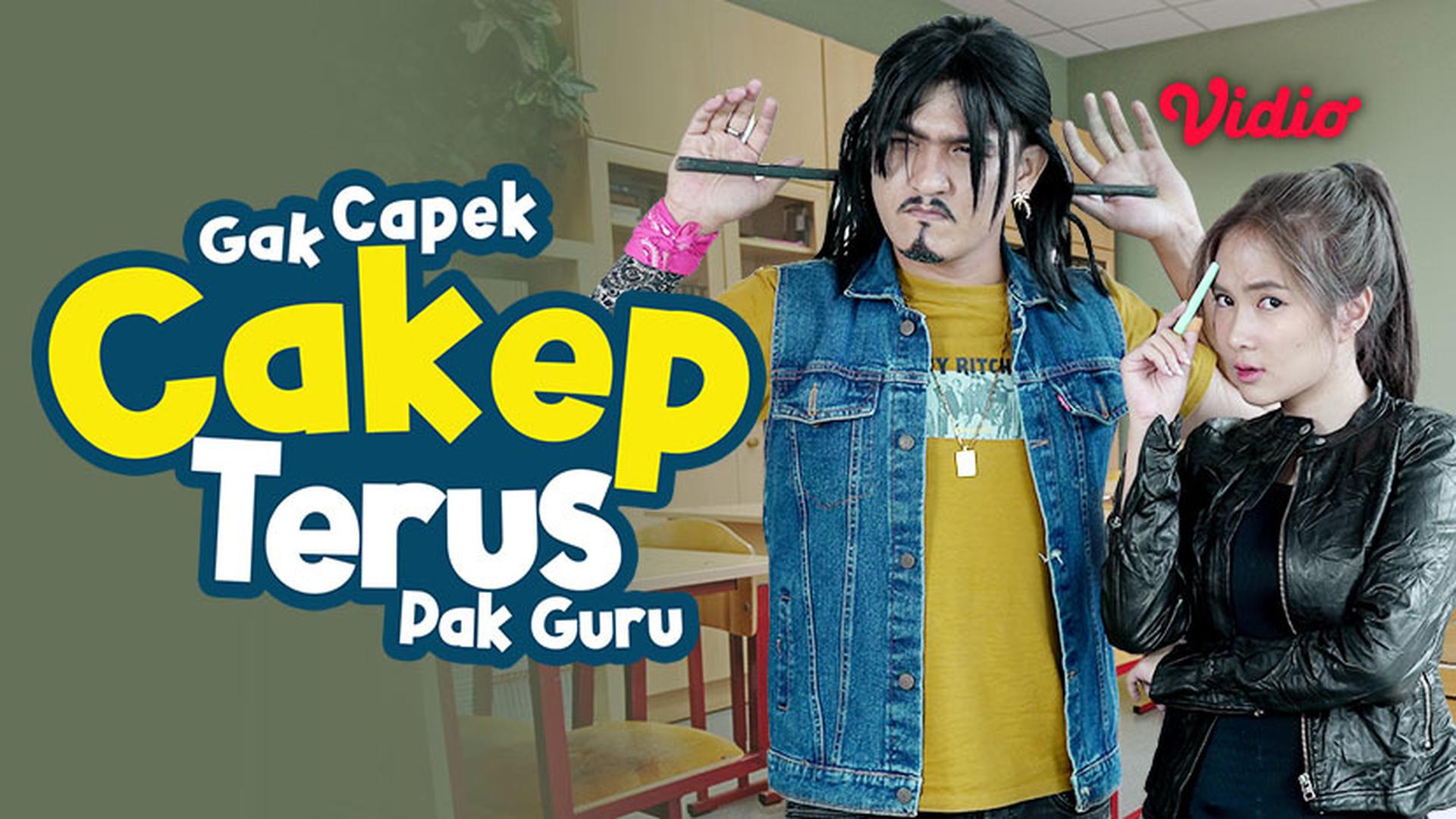Streaming Gak Capek Cakep Terus Pak Guru | Vidio