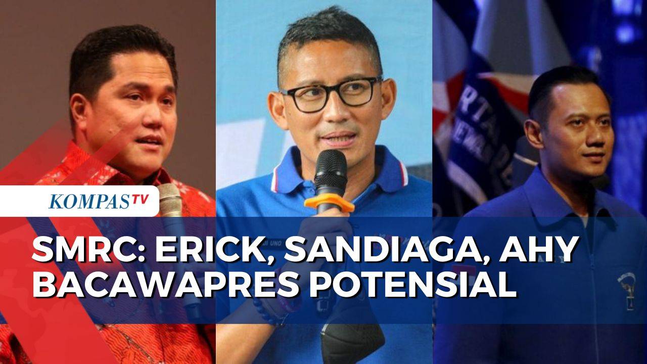 SMRC: Erick Thohir, Sandiaga Uno, AHY Bakal Cawapres Paling Potensial ...