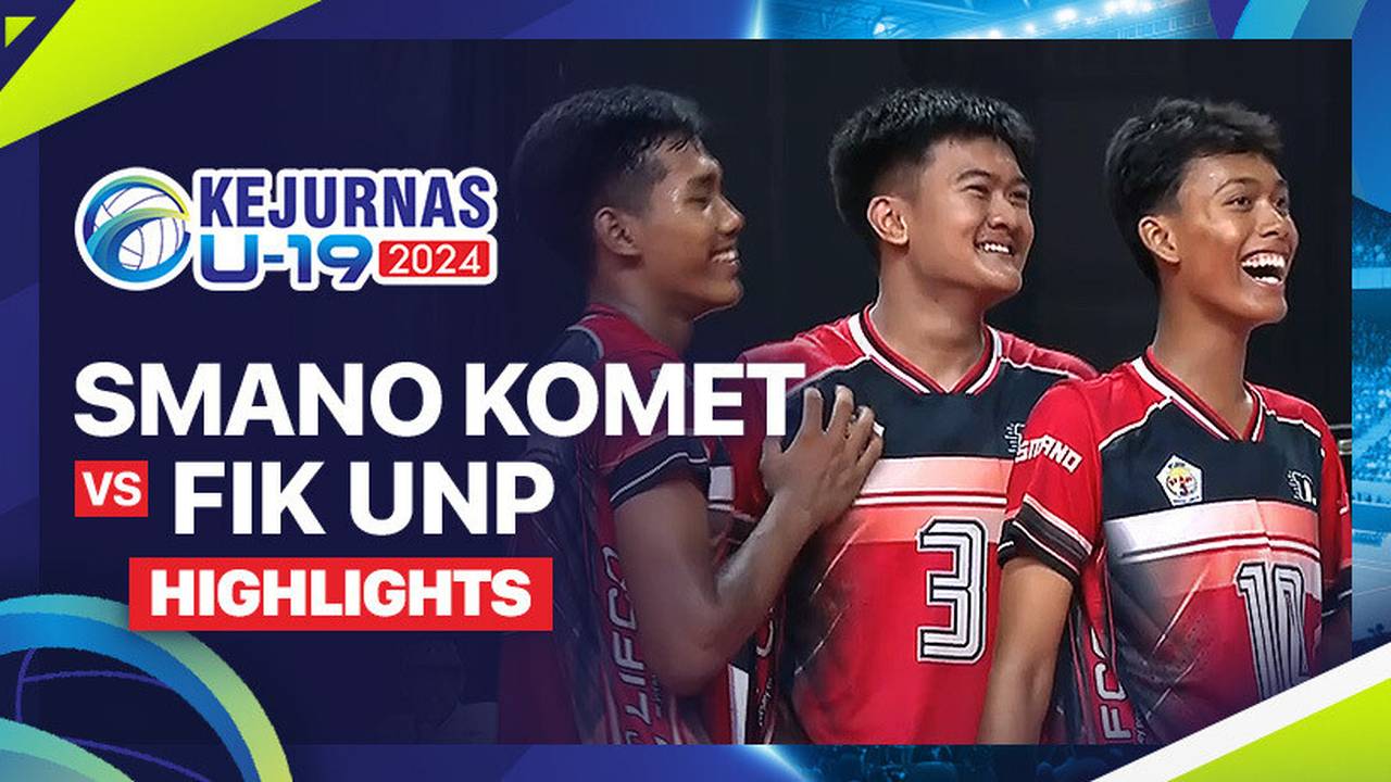 Penyisihan Putra: Smano Komet vs FIK UNP - Highlights | Kejurnas Bola ...