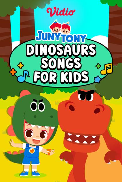 Nonton JunyTony - Dinosaurs Songs for Kids (2022) Sub Indo | Vidio