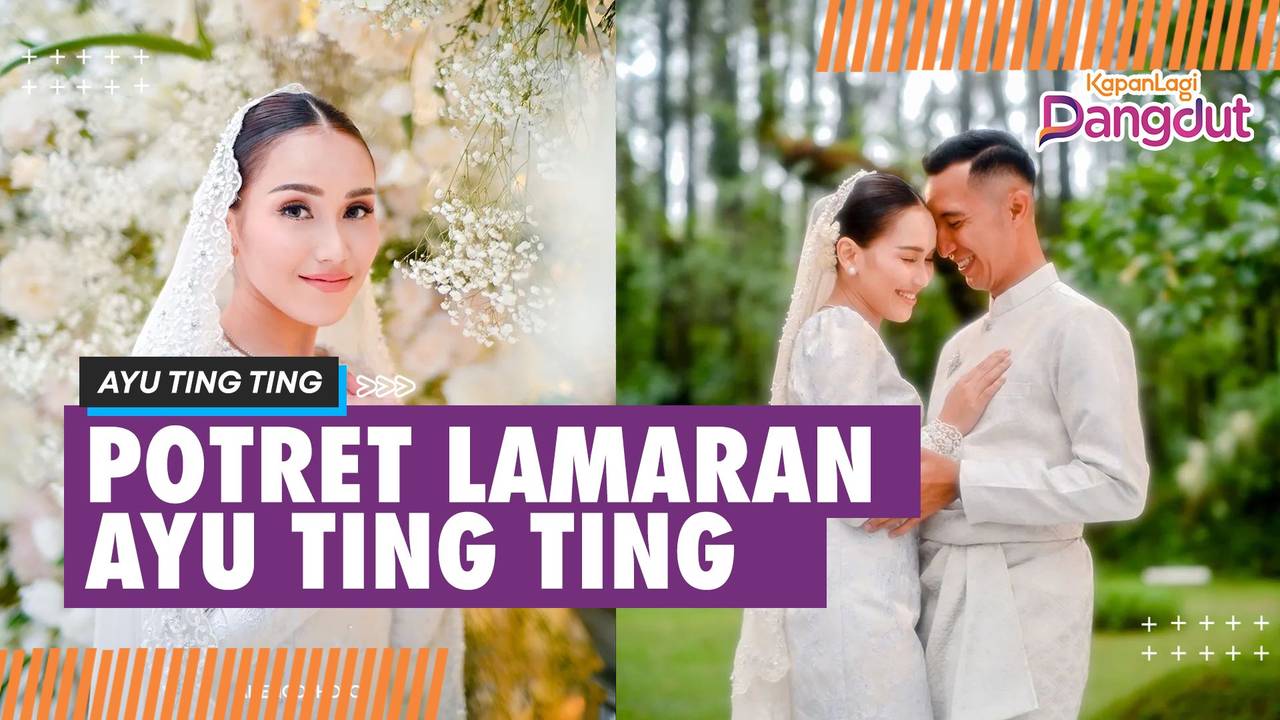 8 Potret Ayu Ting Ting dan Tunangannya Saat Lamaran, Pamer Cincin ...