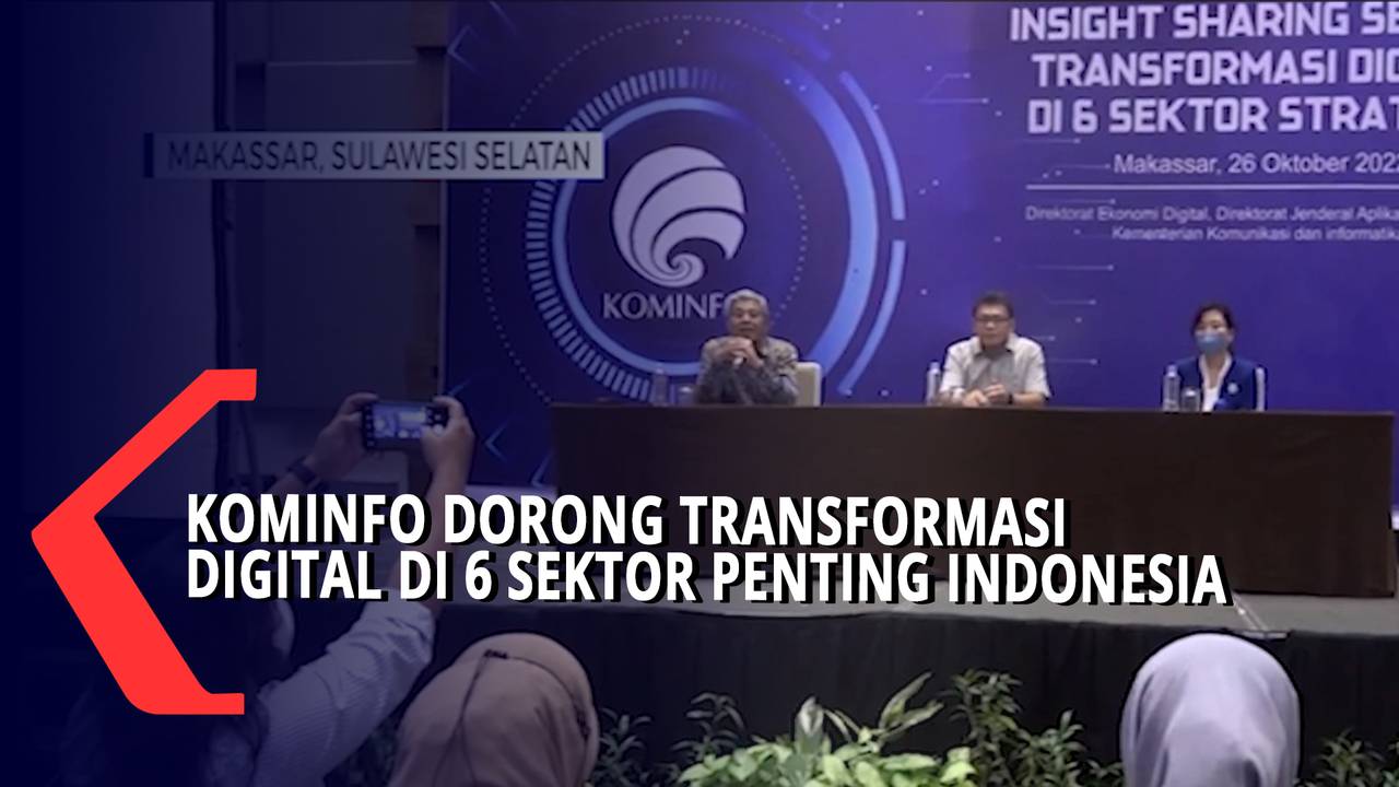 Kominfo Dorong Transformasi Digital Di 6 Sektor Penting Indonesia - Kompas TV | Vidio