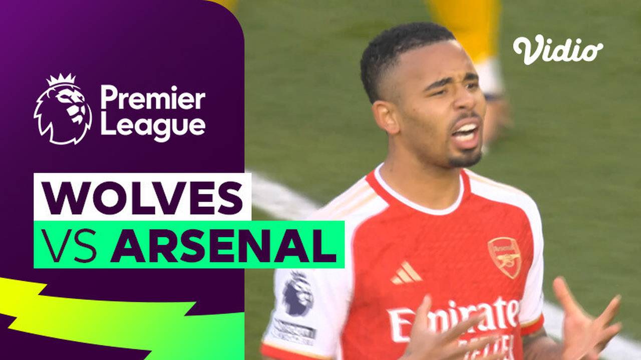 Wolves vs Arsenal - Mini Match | Premier League 23/24 | Vidio