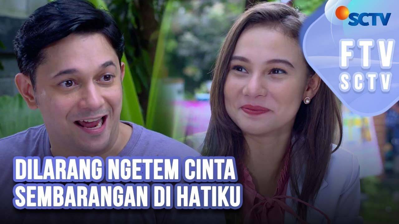 FTV SCTV Larasati Nugroho & Andrew Andika - Dilarang Ngetem Cinta ...