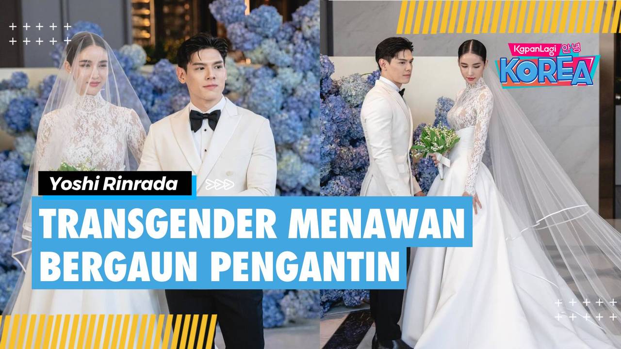 Yoshi Rinrada Transgender Tercantik Thailand Saat Pakai Gaun Pengantin ...