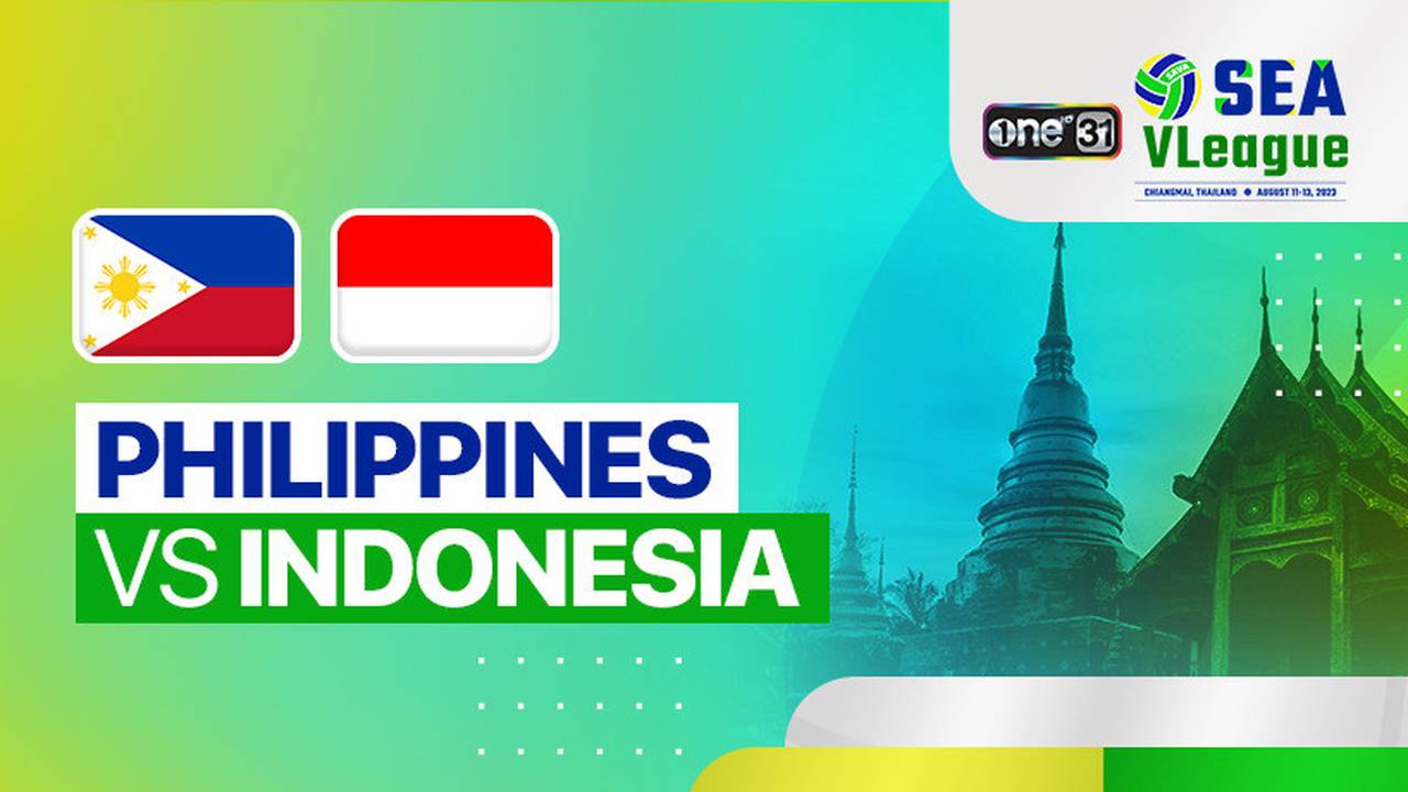 Full Match | Putri: Philippines vs Indonesia | SEA VLeague - Thailand | Vidio