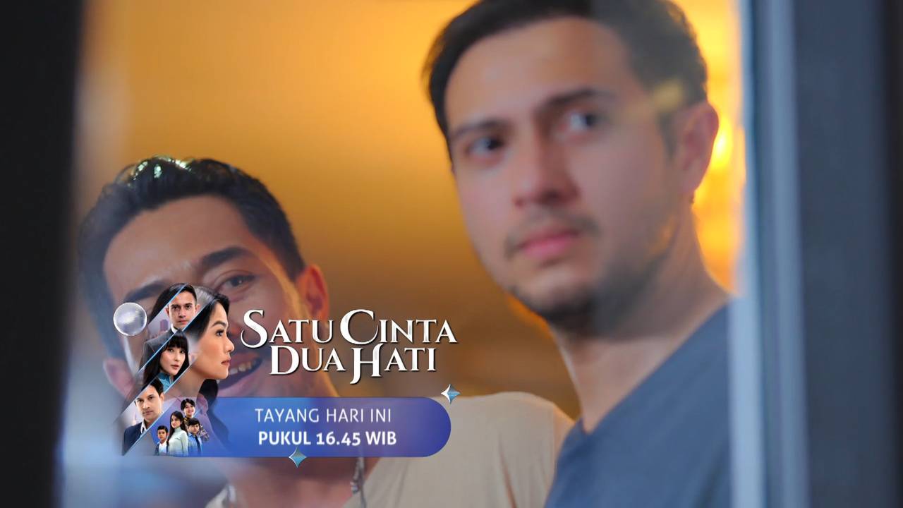 [Gratis] Satu Cinta Dua Hati - Satu Cinta Dua Hati: Fahri Sakit Hati ...