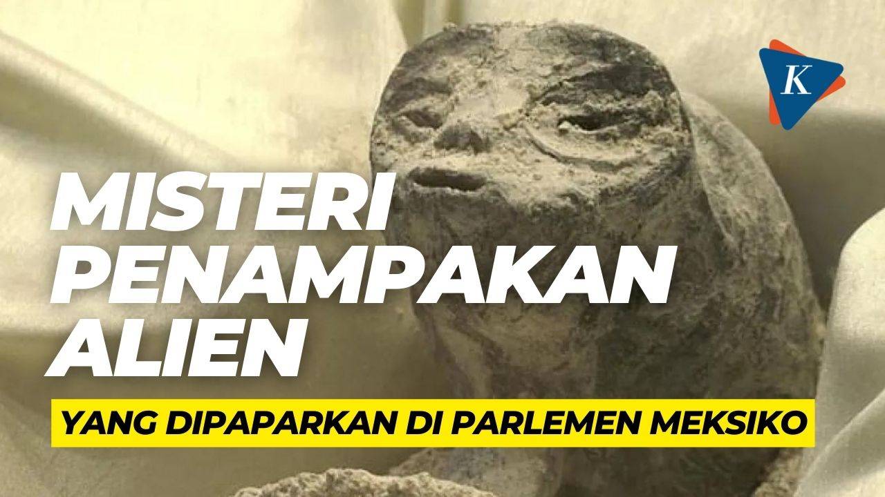 Misteri Penampakan Alien yang dipaparkan di Parlemen Meksiko | Vidio