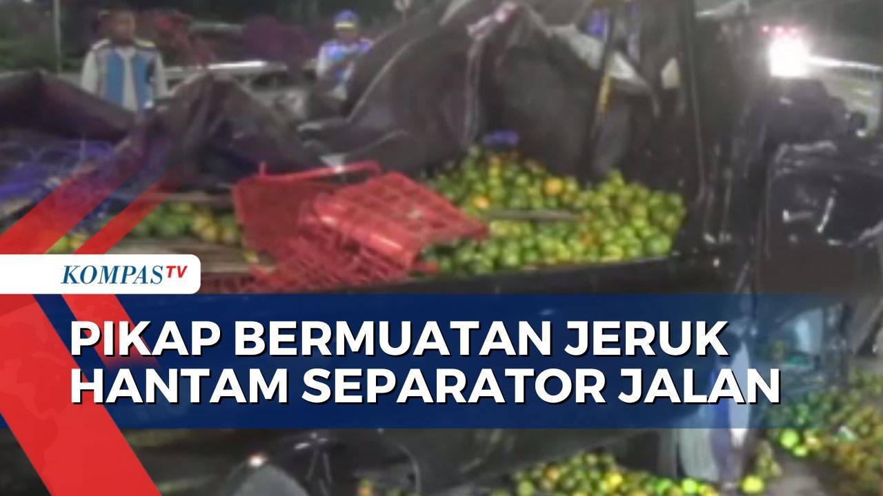 Sopir Mengantuk, Mobil Pikap Bermuatan 2 Ton Jeruk Tabrak Separator ...