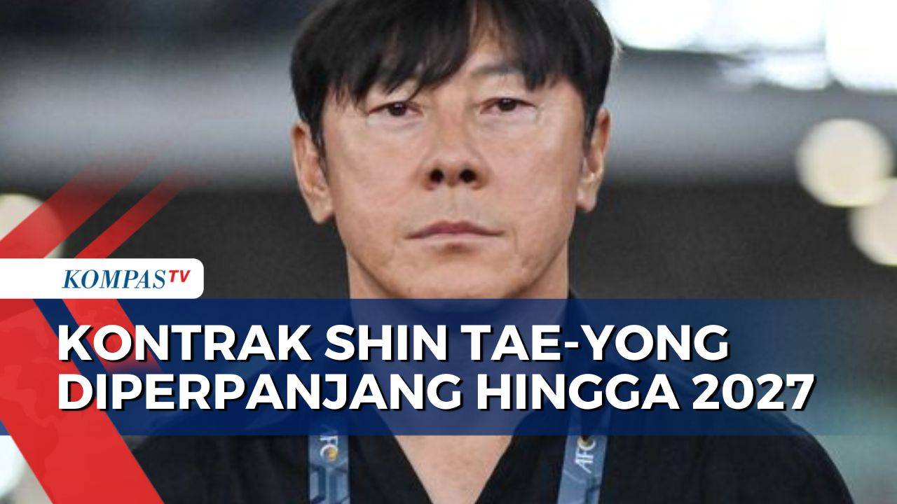 PSSI Resmi Perpanjang Kontrak Shin Tae-yong hingga 2027 - Kompas TV | Vidio