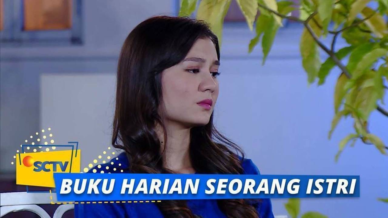 Buku Harian Seorang Istri - Buku Harian Seorang Istri - Episode 21 dan 22 | Part 1/2 (2021)