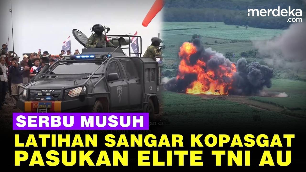 Latihan Sangar Kopasgat Pasukan Elite TNI AU Serbu Hancurkan Musuh - merdeka | Vidio