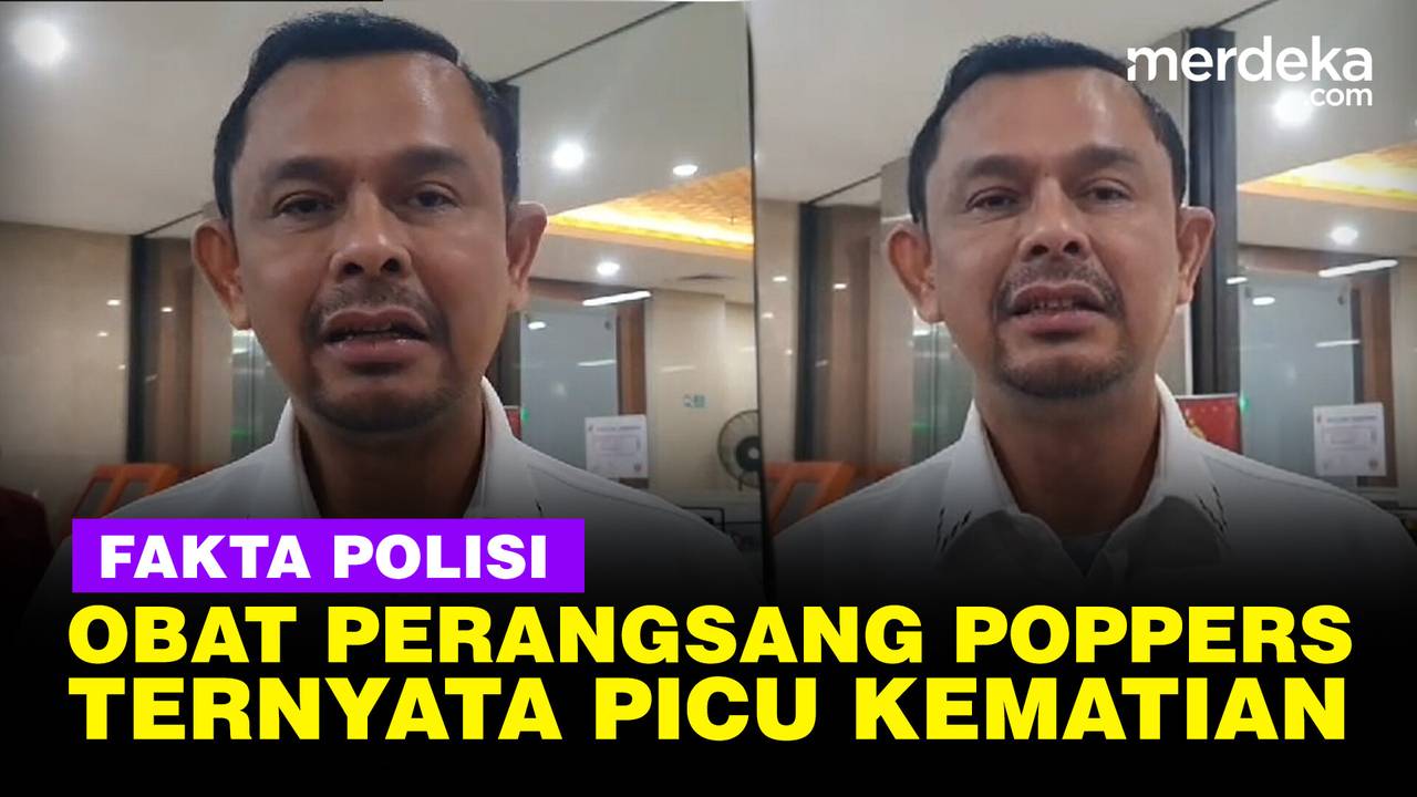 Fakta Polisi, Obat Perangsang Poppers Picu Kematian Hingga Biasa Dipakai LGBT - merdeka | Vidio