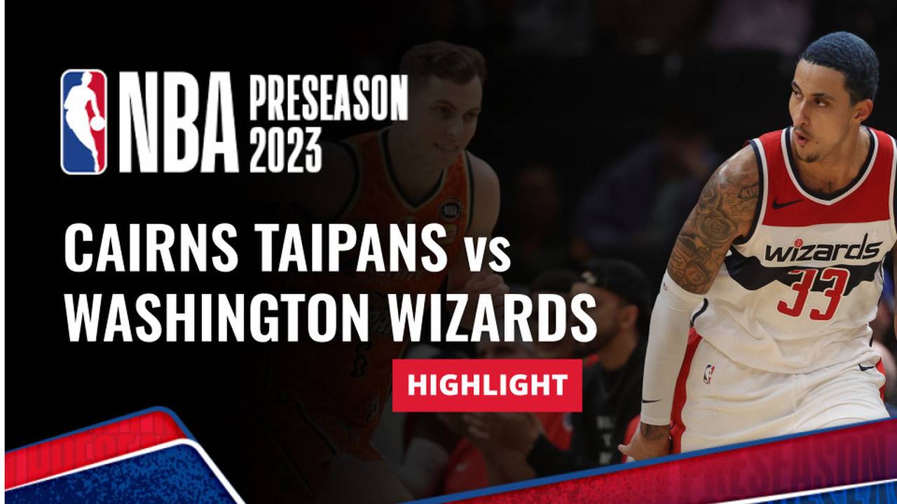 Cairns Taipans vs Washington Wizards - Highlights | NBA Preseason 2023/ ...