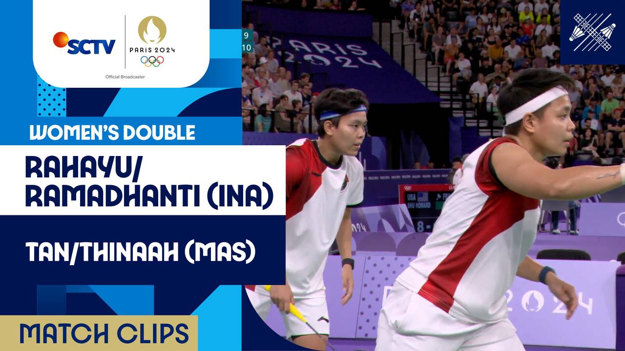 Rahayu/Ramadhanti (INA) vs Tan/Thinaah (MAS) - Match Clips | Olympic ...