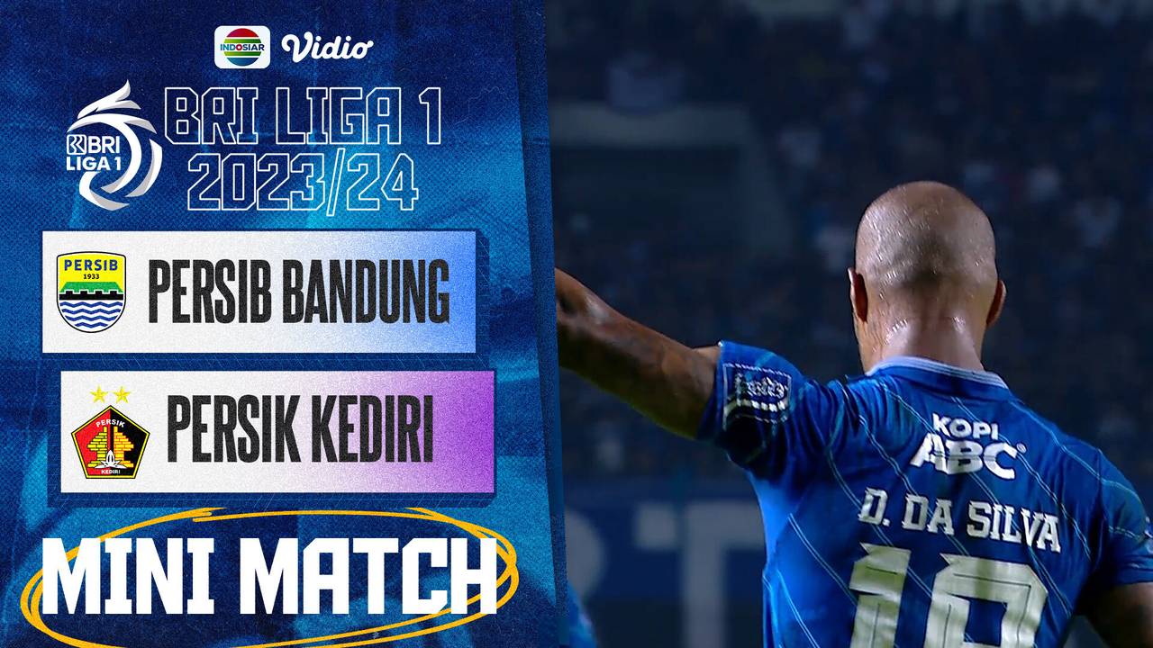 PERSIB Bandung VS PERSIK Kediri - Mini Match | BRI Liga 1 2023/2024 | Vidio
