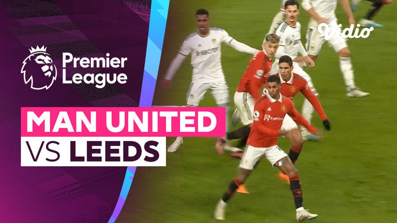 Mini Match - Man United vs Leeds | Premier League 22/23 | Vidio
