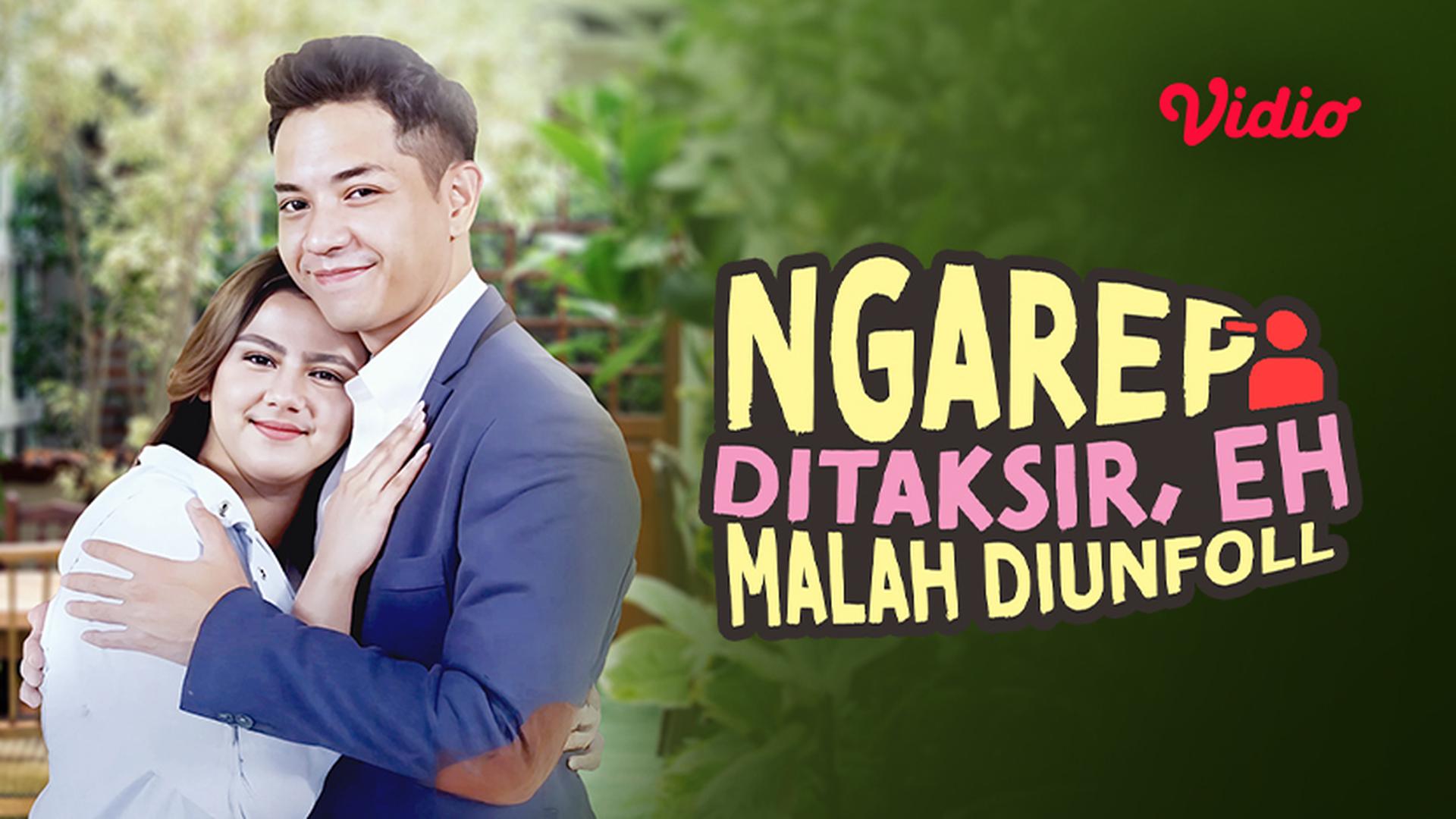 Streaming Ngarep Ditaksir Eh Malah Di Unfol | Vidio