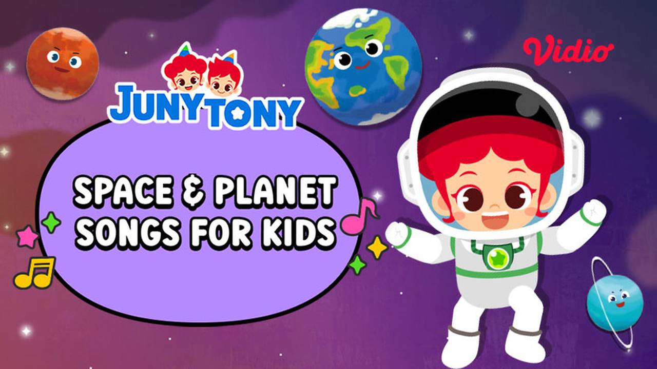 Streaming JunyTony - Space & Planet Songs for Kids