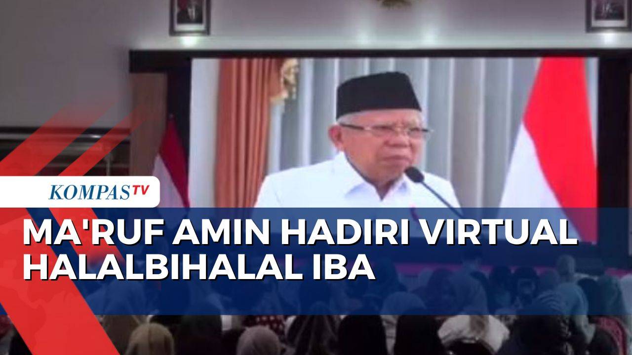 Wapres Maruf Amin Hadiri Halalbihalal IBA di Singapura secara Virtual - Kompas TV | Vidio