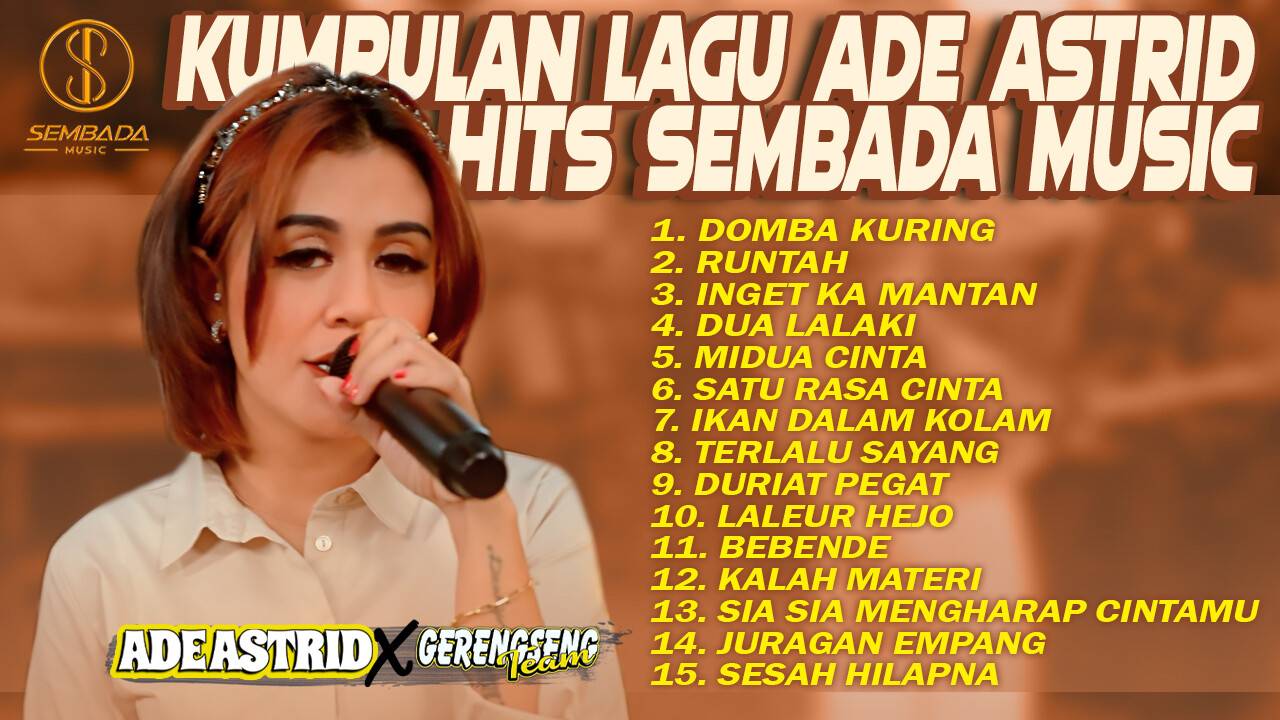 KUMPULAN LAGU ADE ASTRID GERENGSENG TEAM HITS SEMBADA MUSIC | Domba Kuring, Runtah, Inget Ka ...