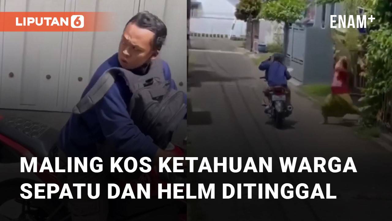 Panik, Aksi Maling Kos Ketahuan Warga Hingga Sepatu dan Helm Ditinggal - liputan6.com