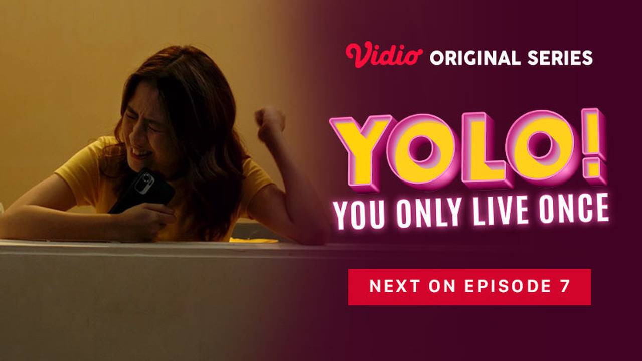 [Gratis] YOLO! - YOLO - Vidio Original Series | Next On Episode 7 (2023) | Vidio