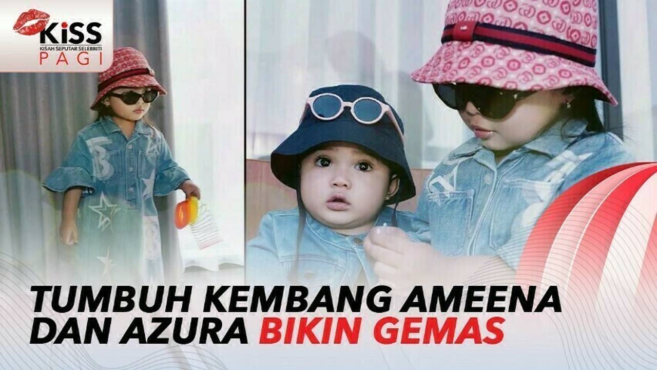 Semakin Cerewet, Tumbuh Kembang Ameena dan Azura yang Bikin Gemas ...