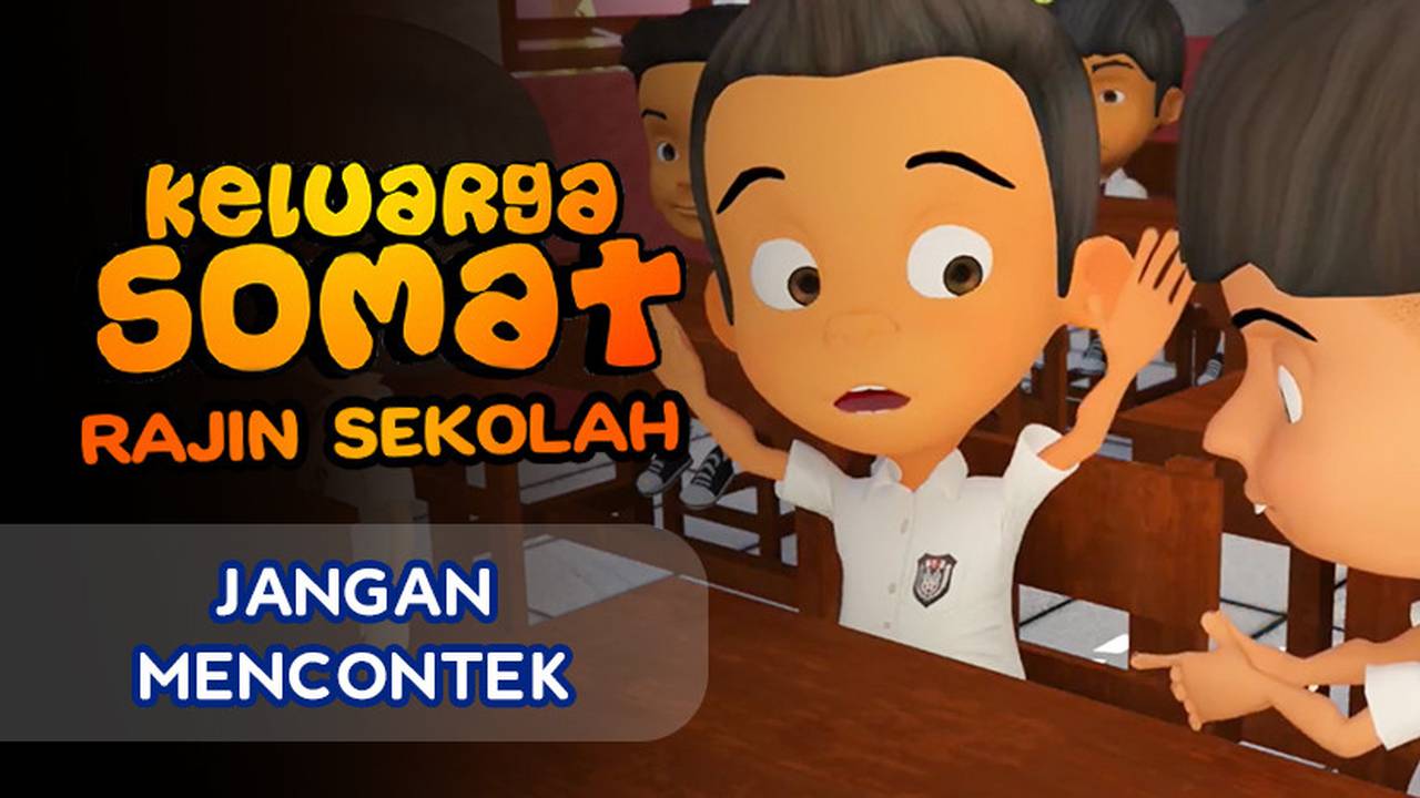 Keluarga Somat (Special Rajin Sekolah) - Eps. 104 "Jangan Mencontek ...