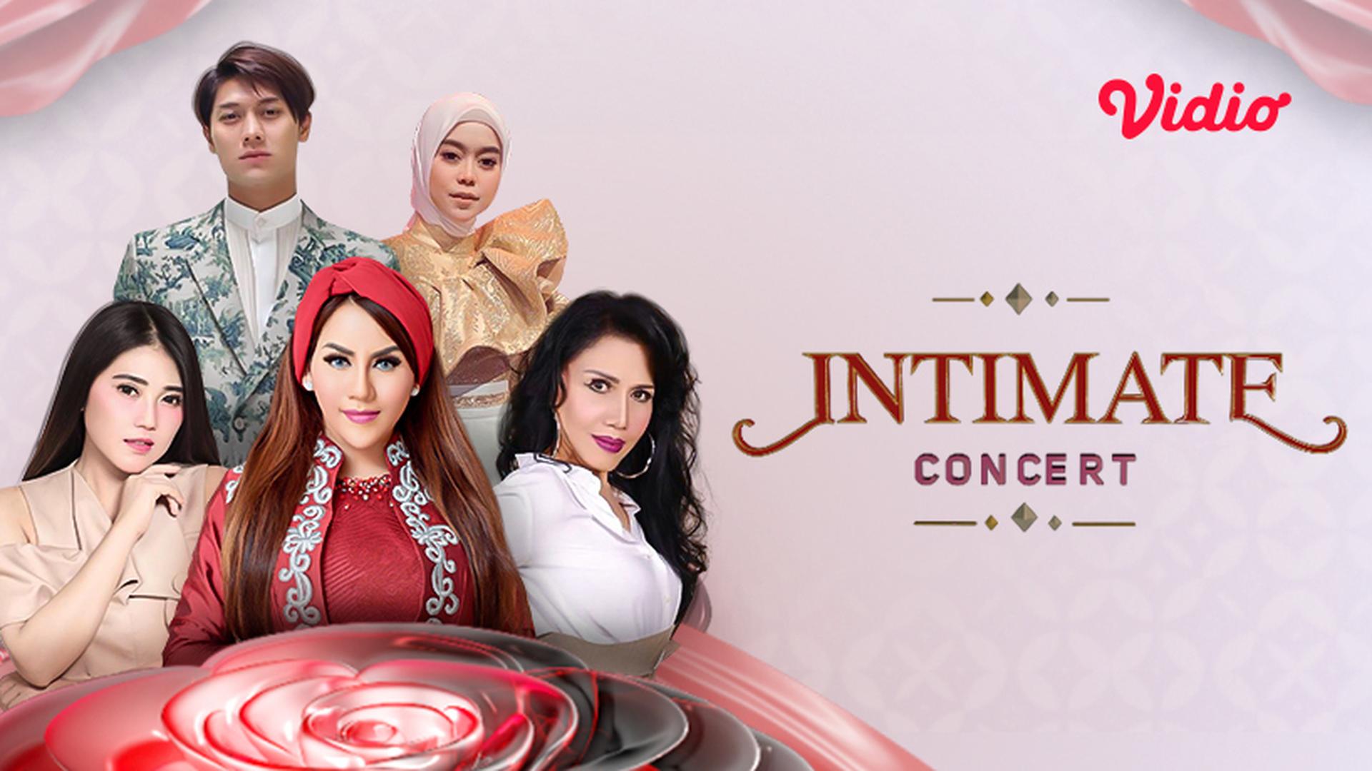 Streaming Intimate Concert (2021) | Vidio