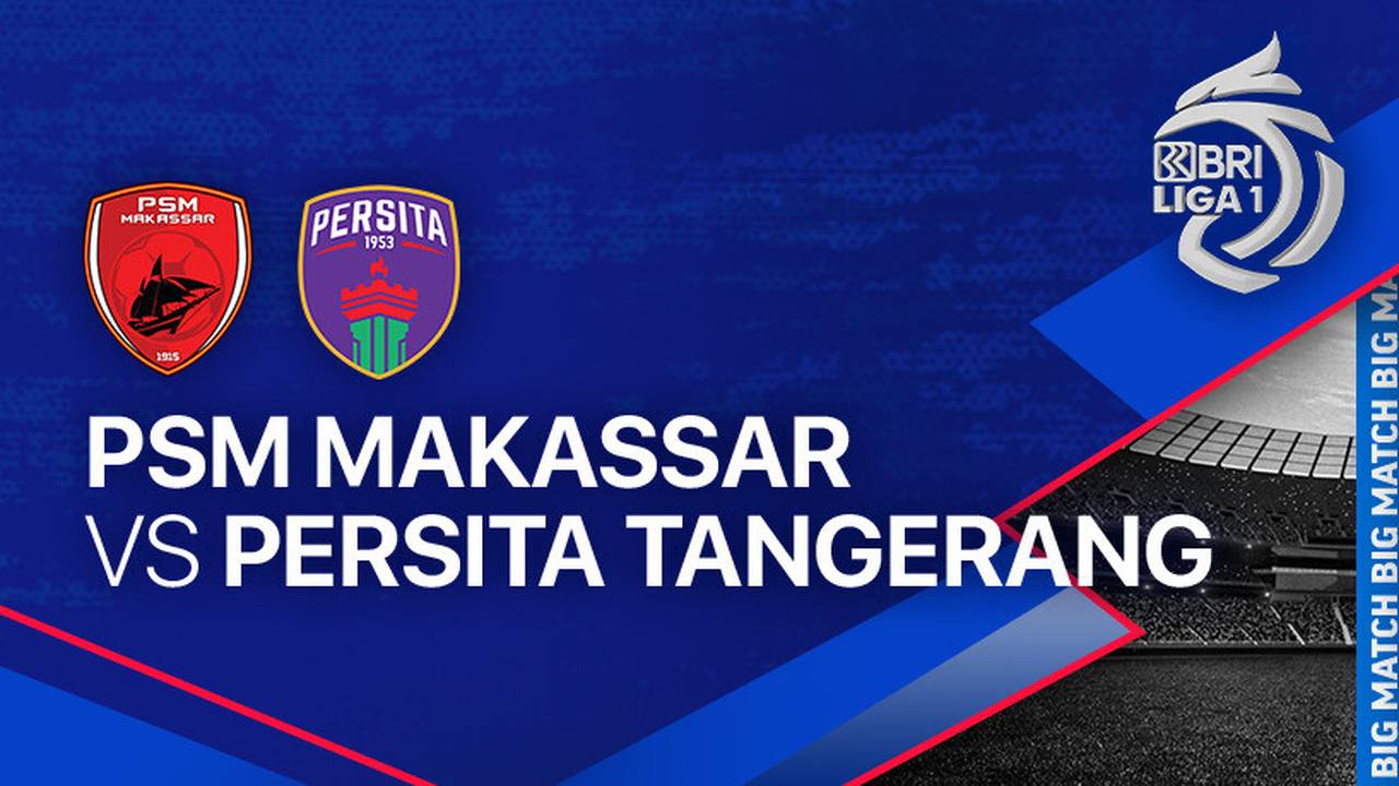 PSM Makassar vs PERSITA Tangerang - Full Match | BRI Liga 1 2023/24 | Vidio
