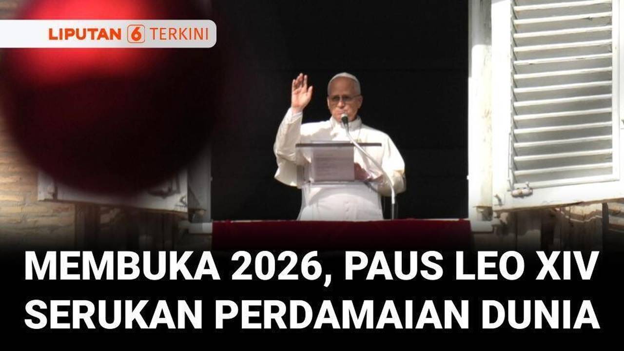 Doa Tahun Baru, Paus Leo XIV Serukan Perdamaian & Hentikan Kekerasan di ...