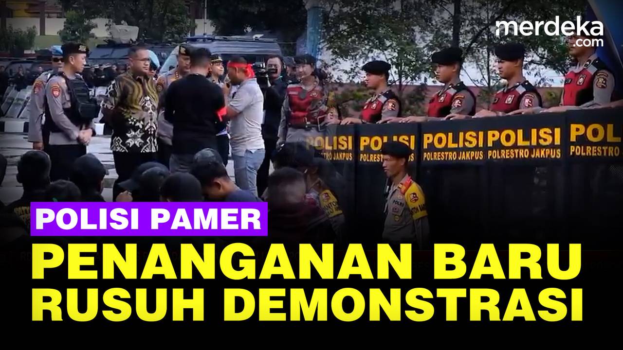 Pamer Cara Baru Penanganan Rusuh Demo, Jenderal Polisi Blak-blakan ...