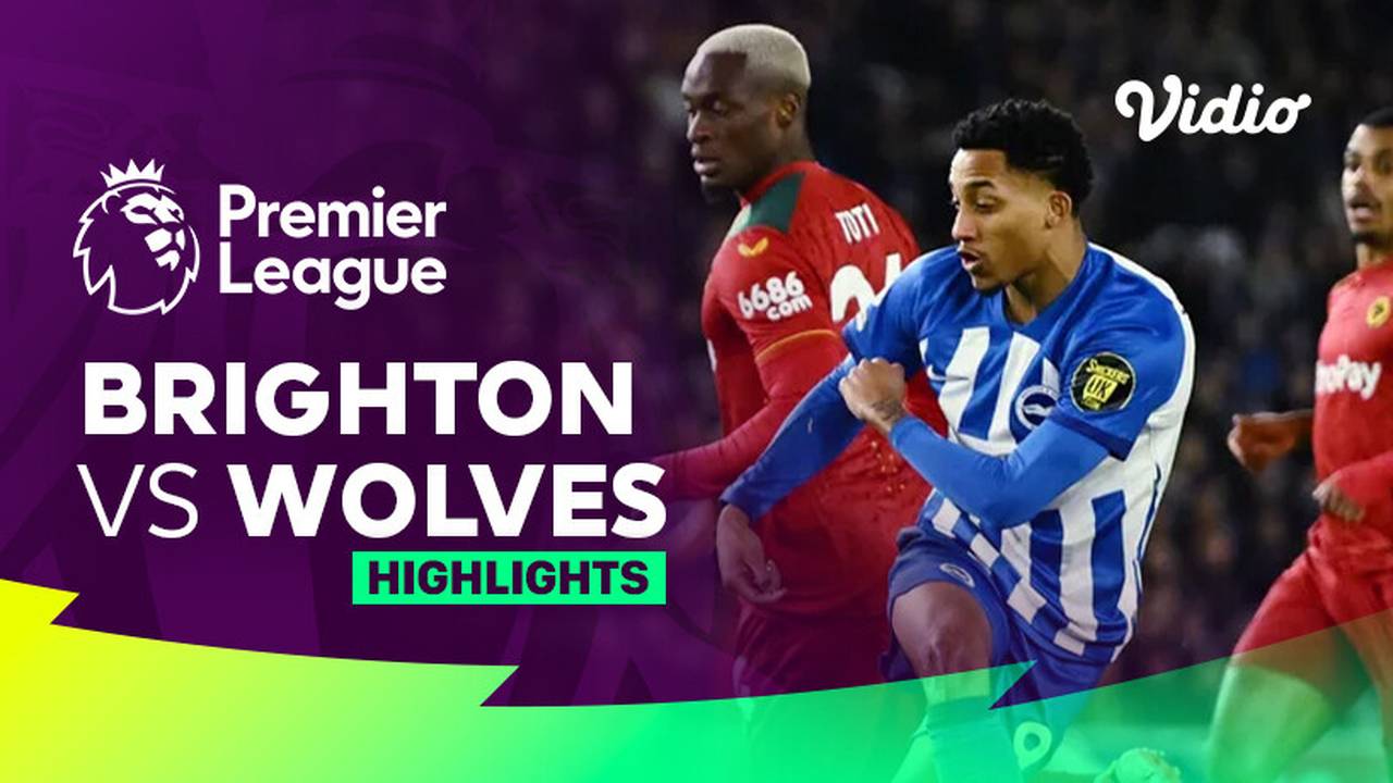 Brighton vs Wolves - Highlights | Premier League 23/24 | Vidio
